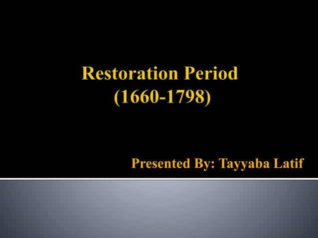 Restoration period (1660 1798) | PPT