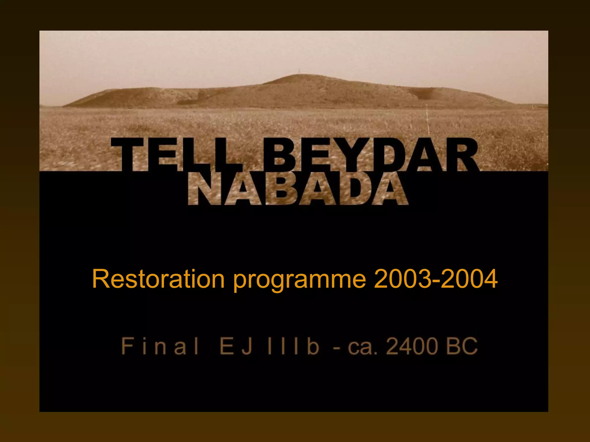 The Architectural Restoration Programme | PPTX