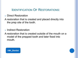 RESTORATIONS.pptx breif overview on Restorations | PPT