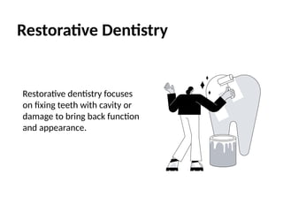 POwerpoint presentation about restorative | PPTX