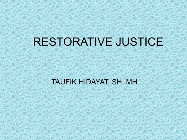 Konsep Restorative Justice Dalam Penyelesaian Perkara Pidana | PPT