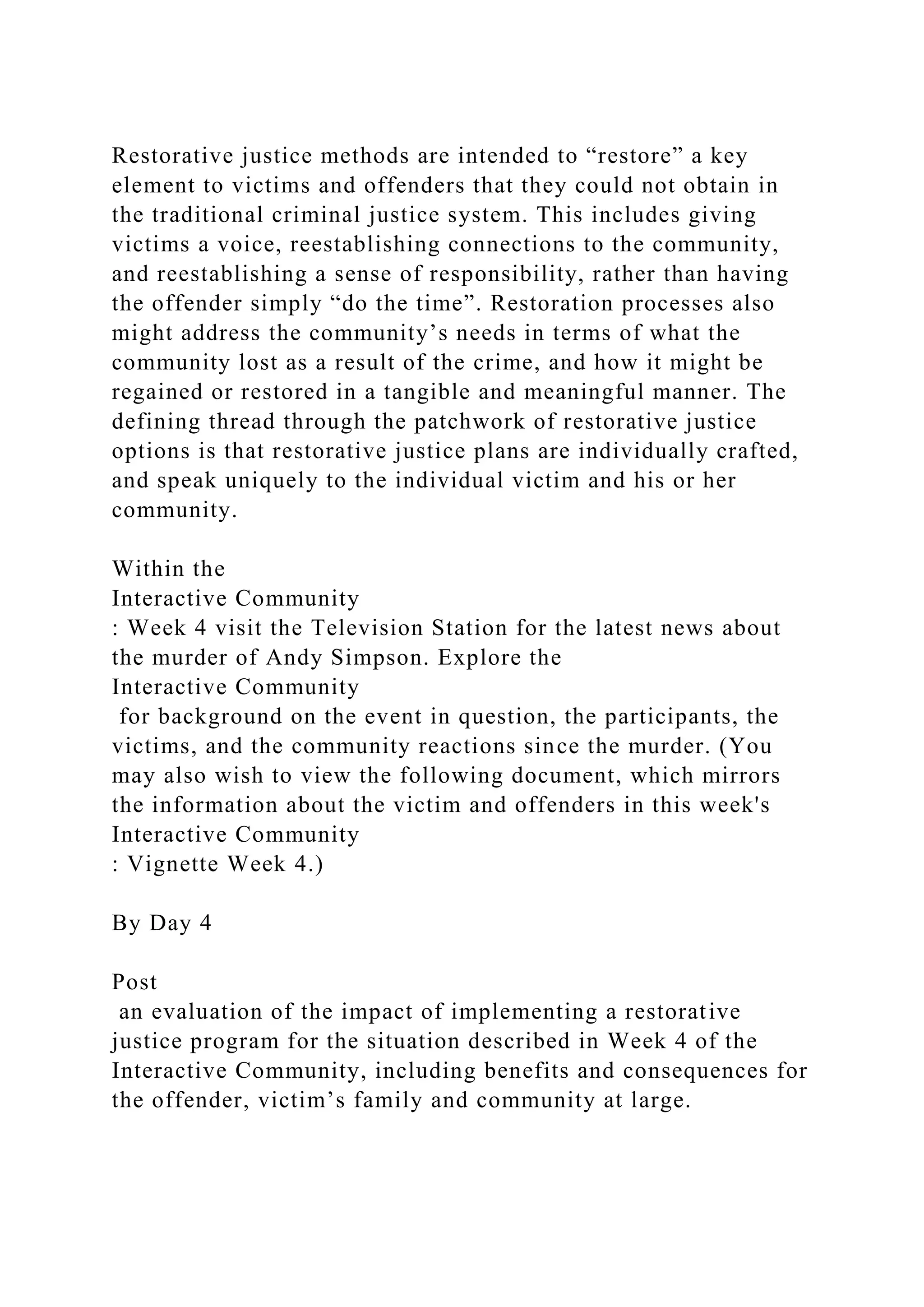 Restorative justice methods are intended to restore” a key element .docx