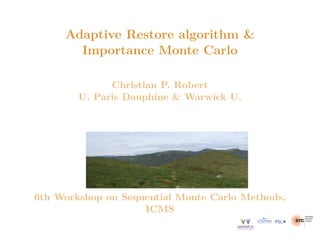 Adaptive Restore algorithm & importance Monte Carlo | PPT