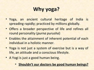 RESTORING HUMAN VALUES IN MEDICINE: ROLE OF YOGA | PPT
