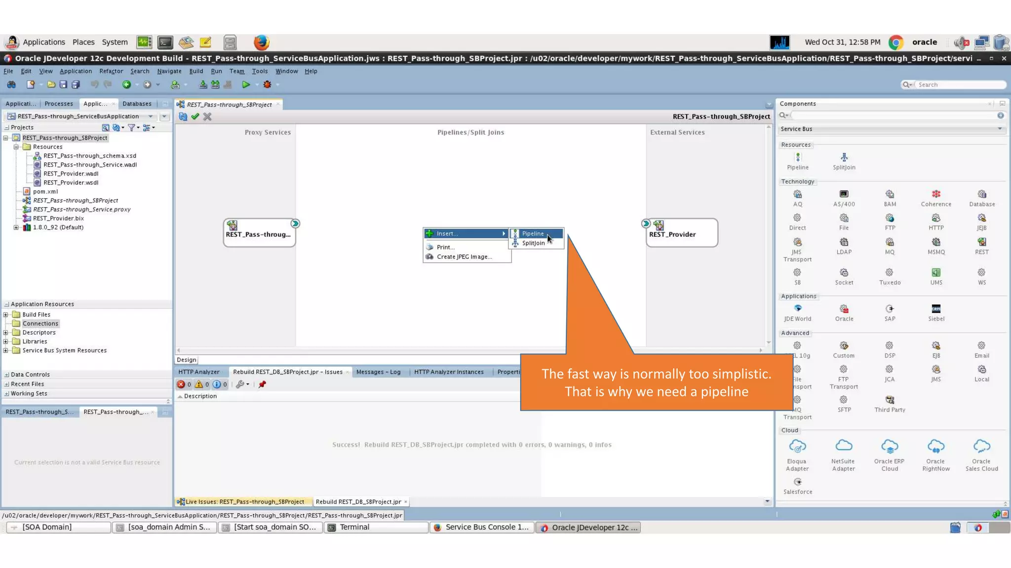 How To Create A Rest Pass Through In Oracle Service Bus Osb 12c Ppt