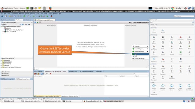 How to create a REST pass through in Oracle Service Bus (OSB) 12c | PPTX | Computing ...