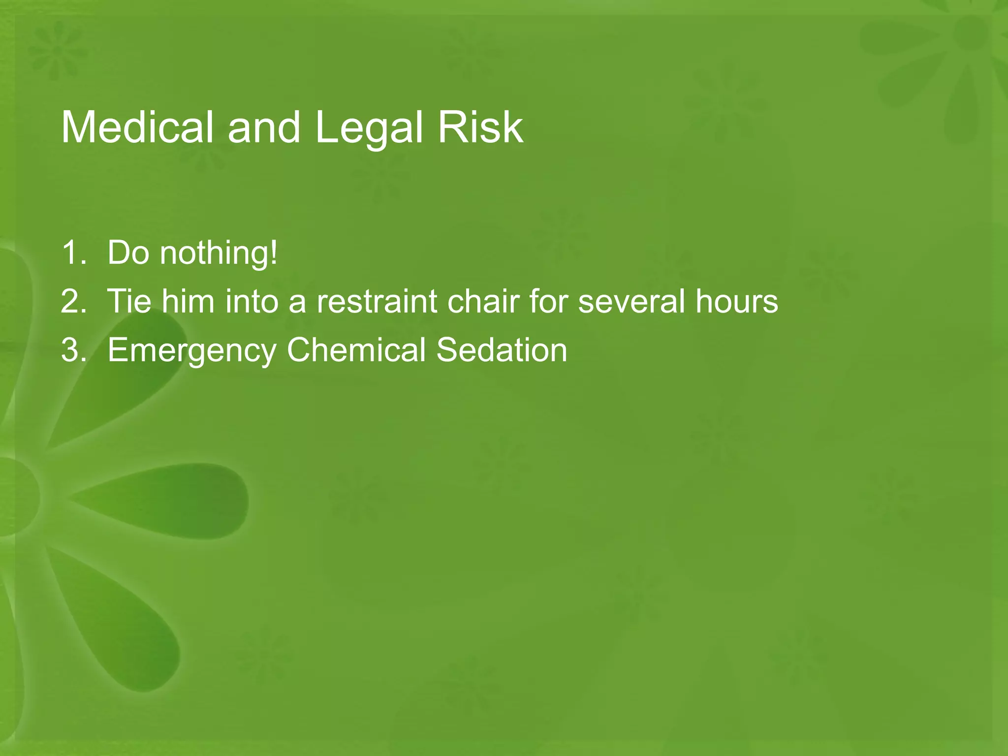 PHYSICAL AND CHEMICAL RESTRAIN | PPT