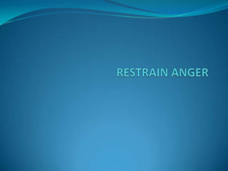 Restrain anger | PPSX
