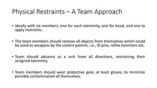 Restraining An Agitated Patient | PPTX