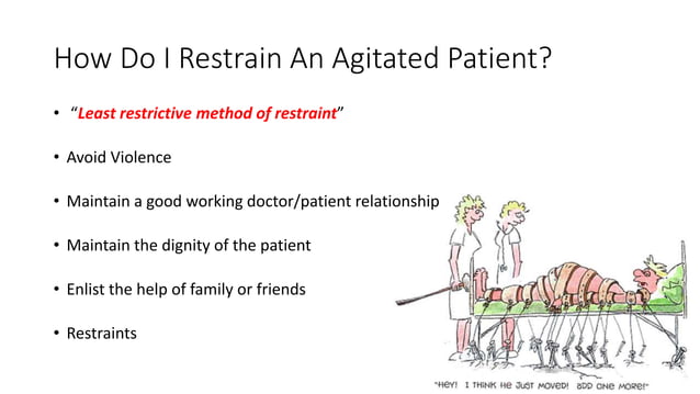 Restraining An Agitated Patient | PPTX