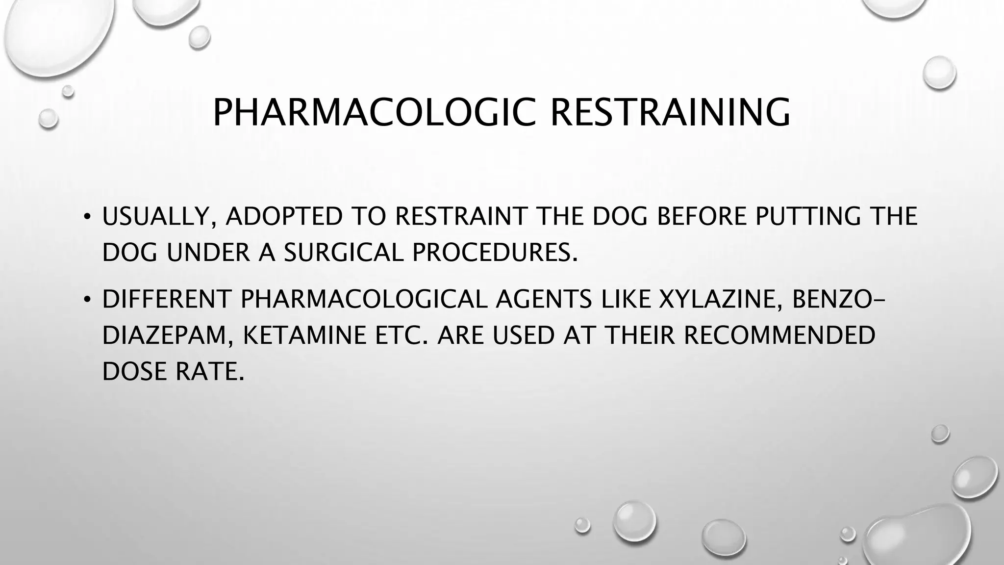 Restraining of Dog | PPTX