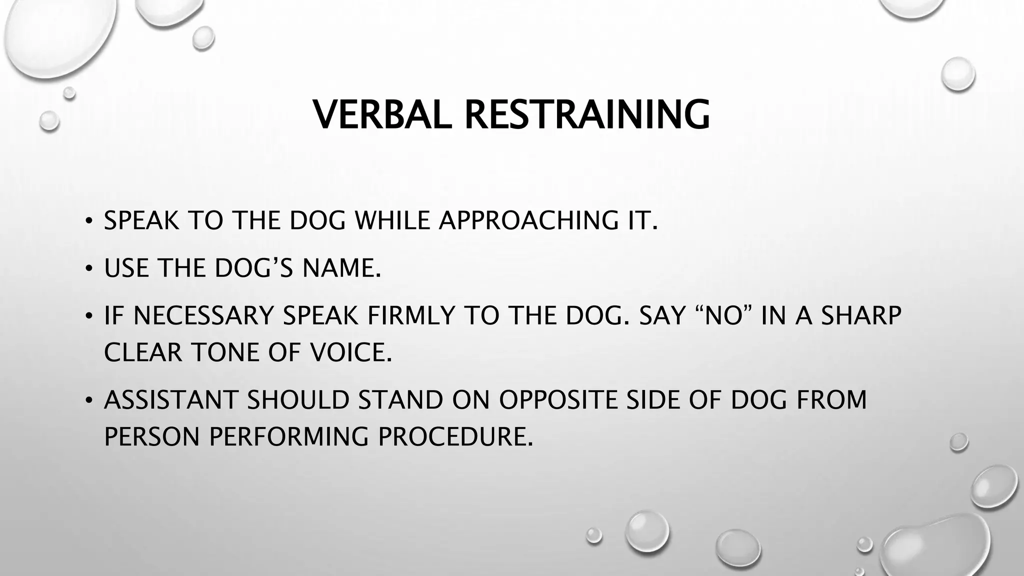 Restraining of Dog | PPTX