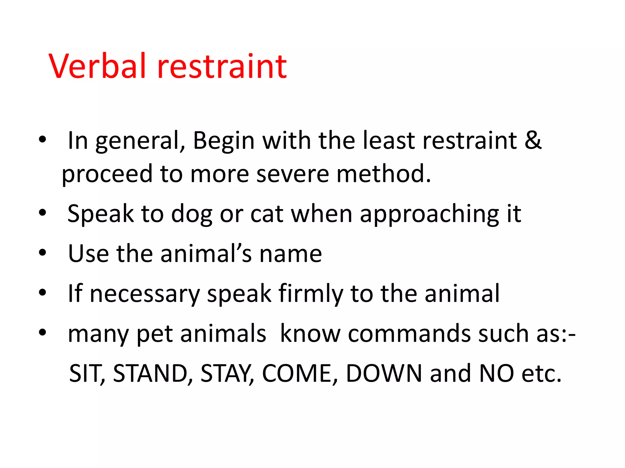 Physical Restraining Methods of dogs and cats | PPTX