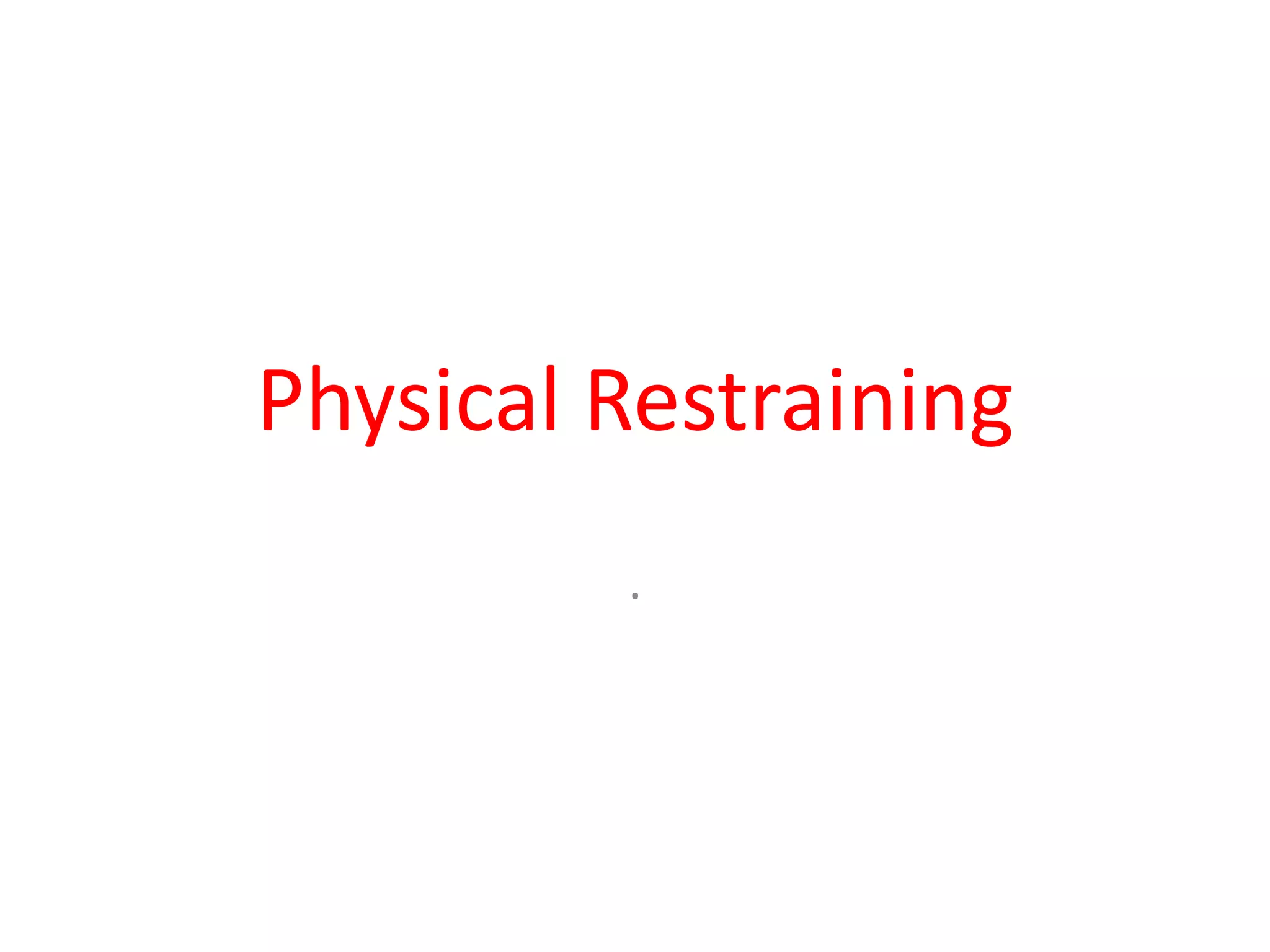 Physical Restraining Methods of dogs and cats | PPTX