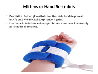 pediatric restraint class for Bsc nursing | PPTX