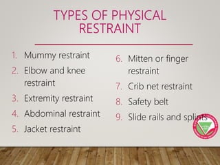 Types Of Physical Restraints