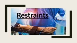 Restraints.pptx