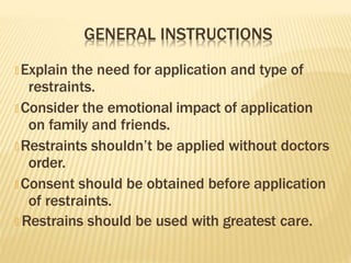 RESTRAINTS AND SEAFTY DEVICES IN NURSING | PPTX