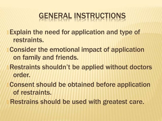 RESTRAINTS AND SEAFTY DEVICES IN NURSING | PPTX | First Aid | Injuries
