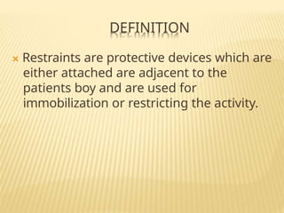 RESTRAINTS.pptx.............................................. | PPTX