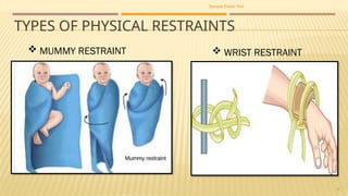 THE ROLE OF RESTRAINTS IN HEALTH CARE : BALANCING SAFETY AND AUTONOMY ...