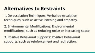 RESTRAINTS AND CONTROL TECHNIQUES - Forensic | PPTX