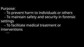 RESTRAINTS AND CONTROL TECHNIQUES - Forensic | PPTX