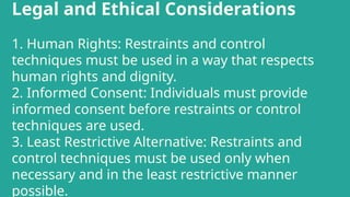 RESTRAINTS AND CONTROL TECHNIQUES - Forensic | PPTX