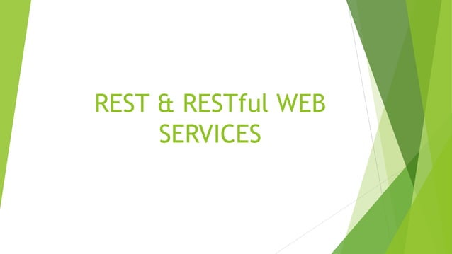 REST & RESTful Web Services | PPTX | Web Development | Internet