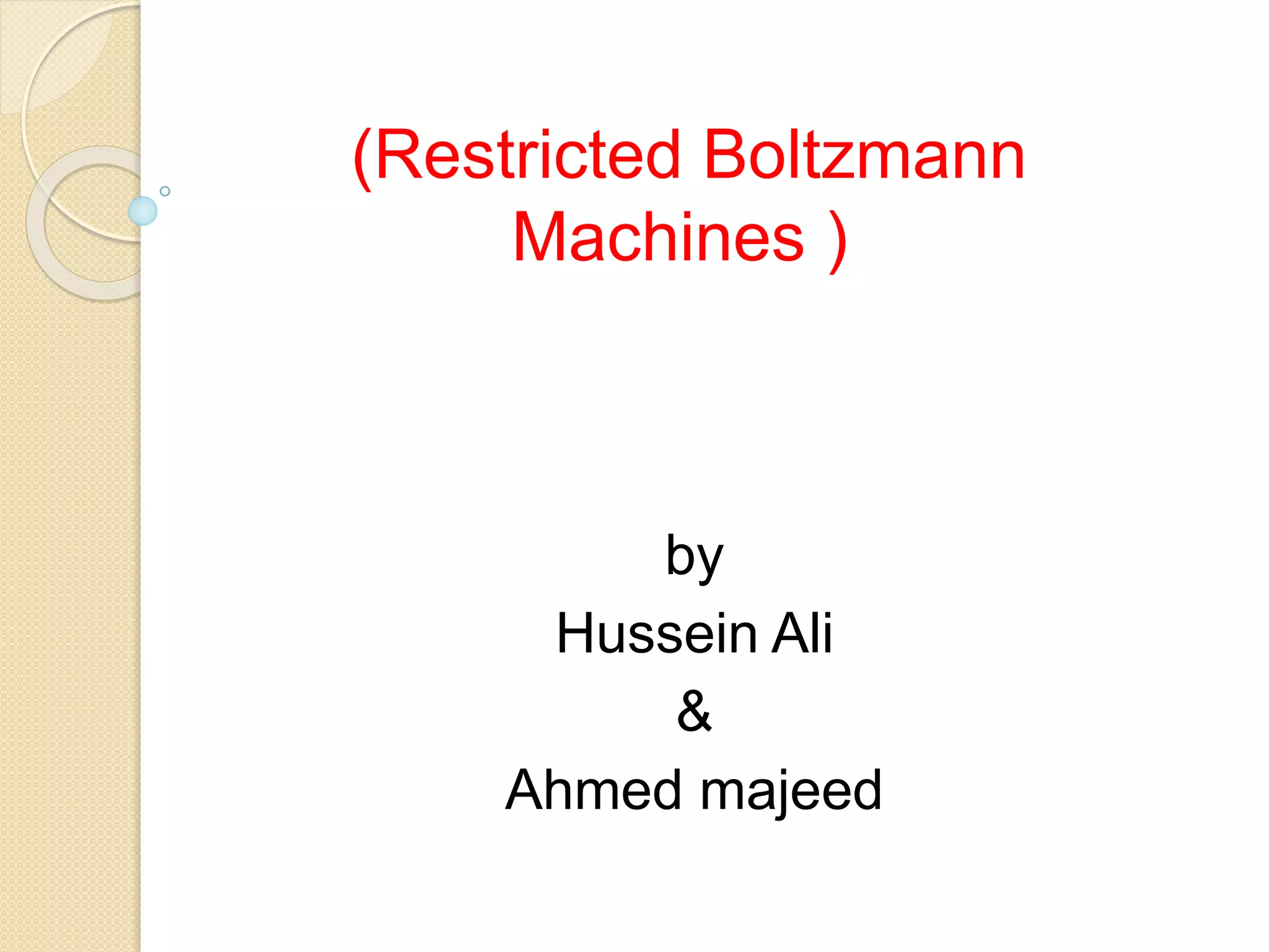 Restricted Boltzmann Machines.pptx