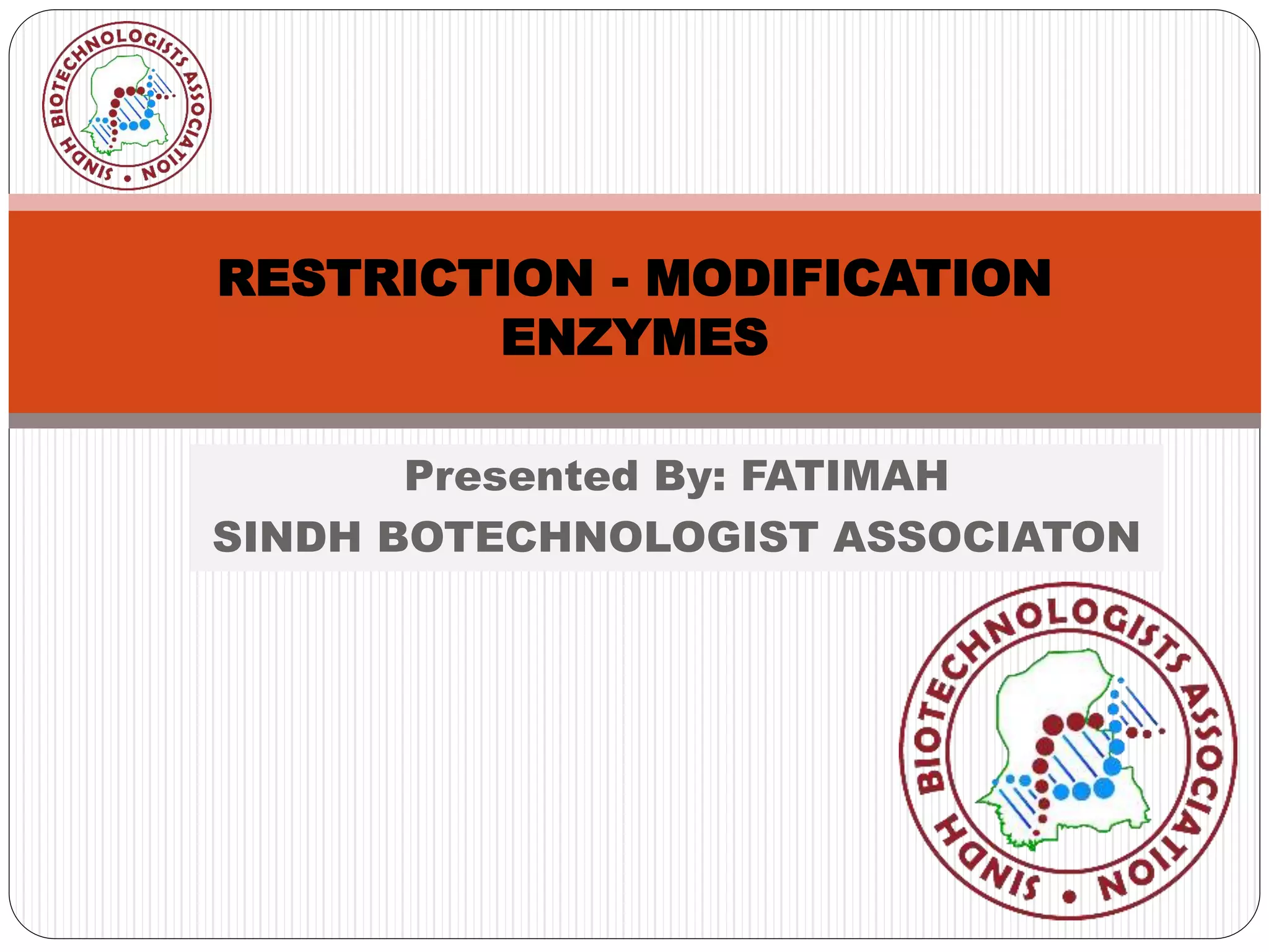 Restriction Modification Enzymes | PPTX