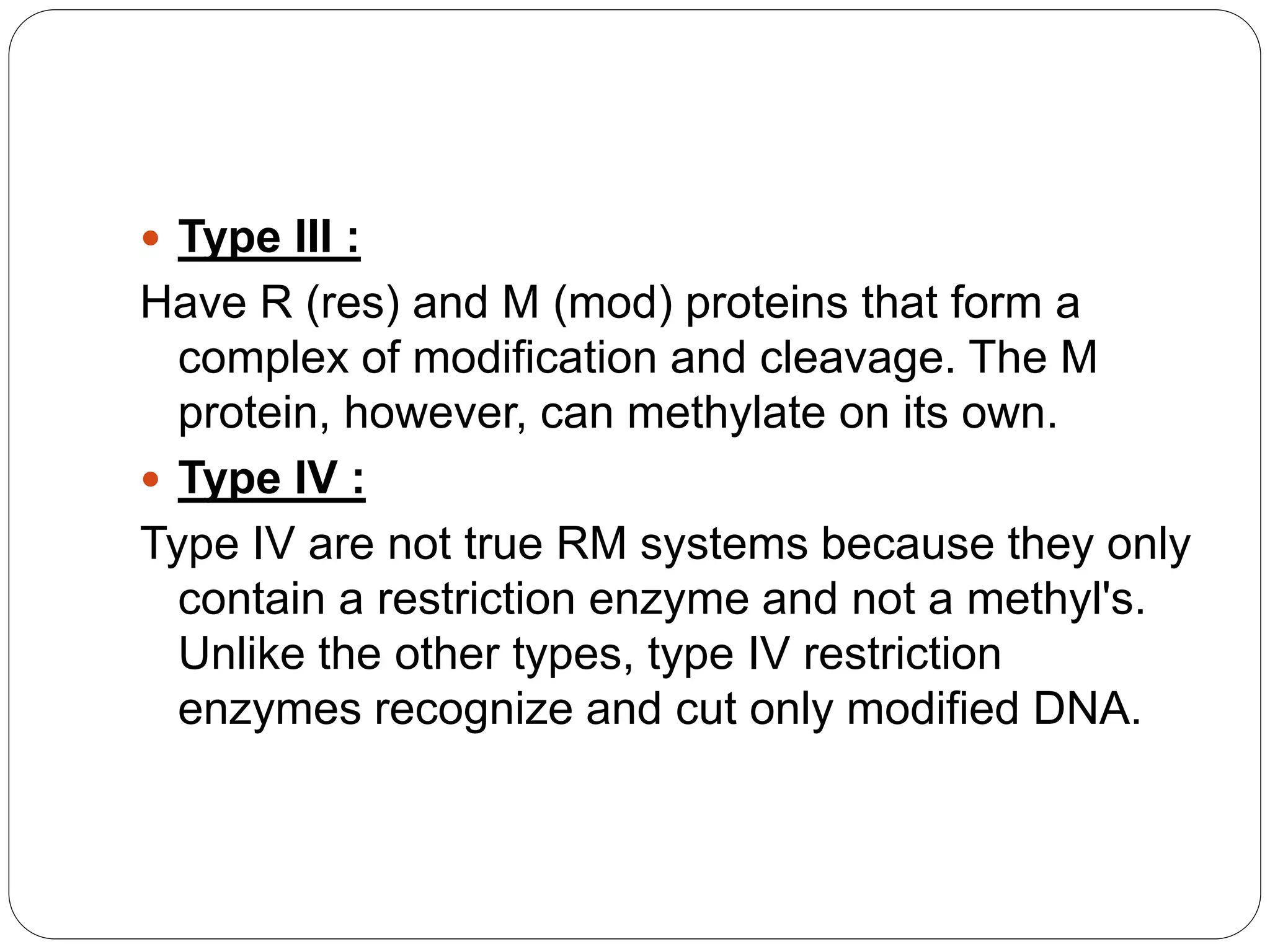 Restriction Modification Enzymes | PPTX