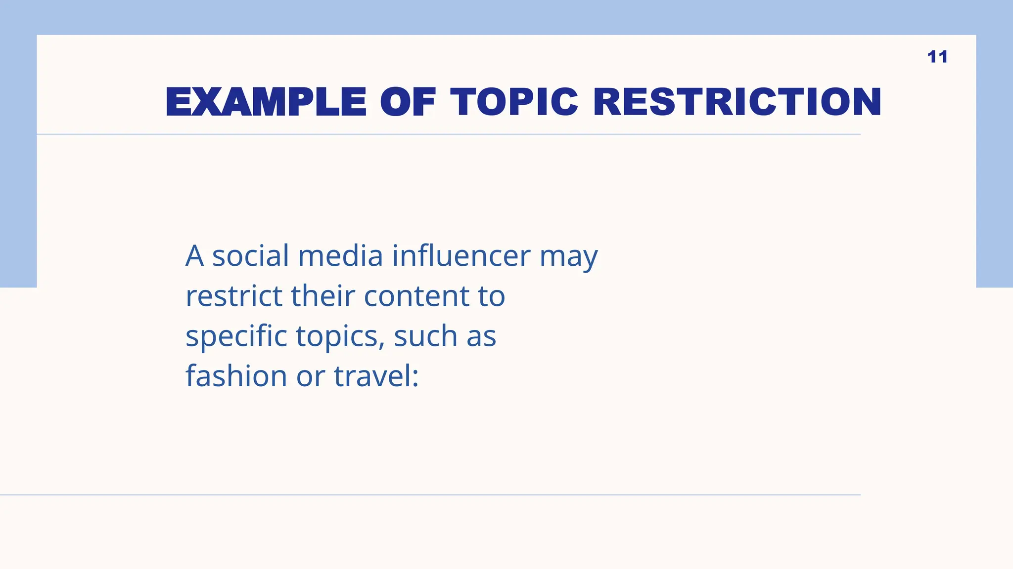 Restriction-TOPIC- IN COMMUNICATION STRATEGIES | PPTX
