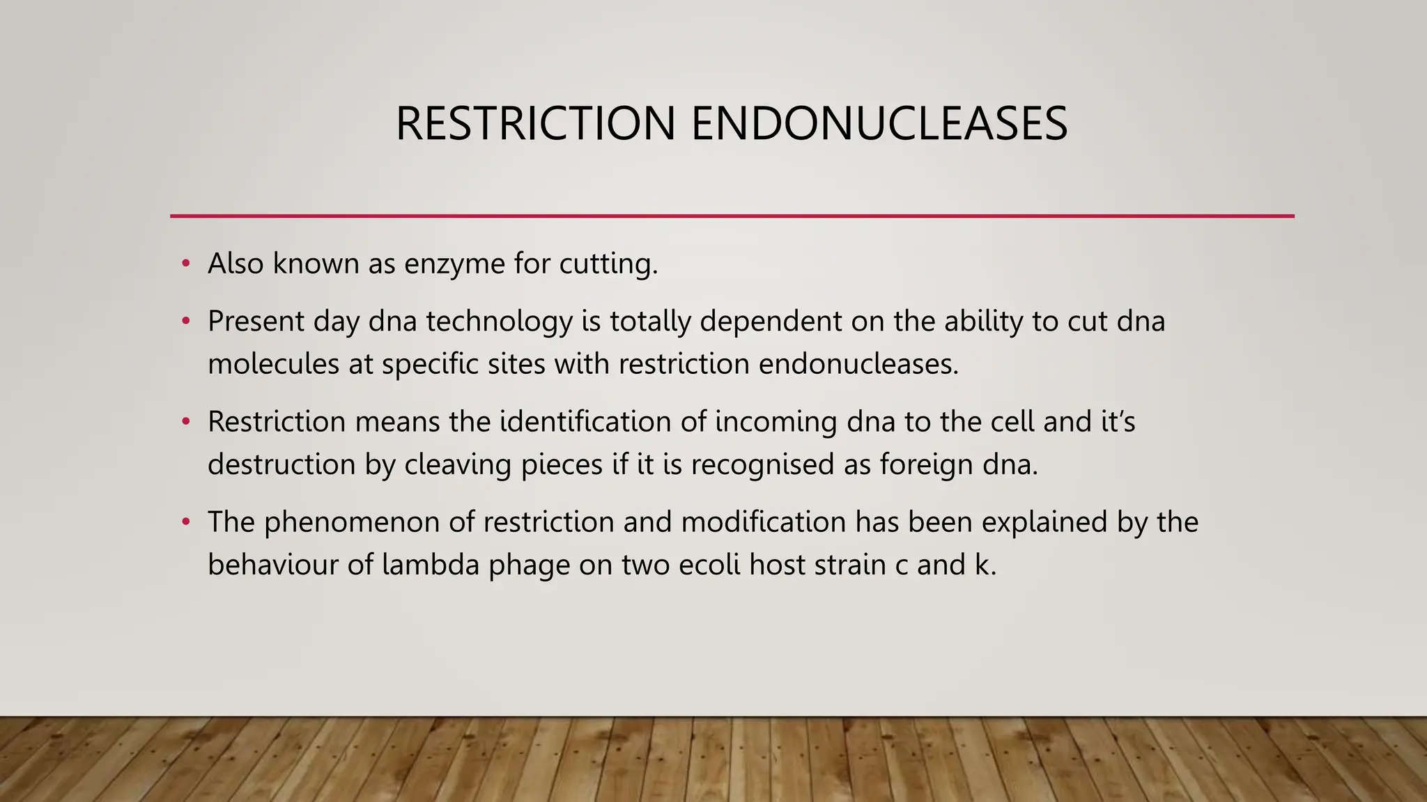 restriction endonucleases.pptxjshsjjdjjddjhz | PPT