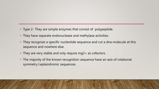 restriction endonucleases.pptxjshsjjdjjddjhz | PPTX