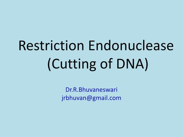 Restriction Endonuclease (Cutting of DNA) | PPTX | Chemistry | Science