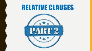 restrictive-and-nonrestrictive-relative-clauses-excelent file.pptx