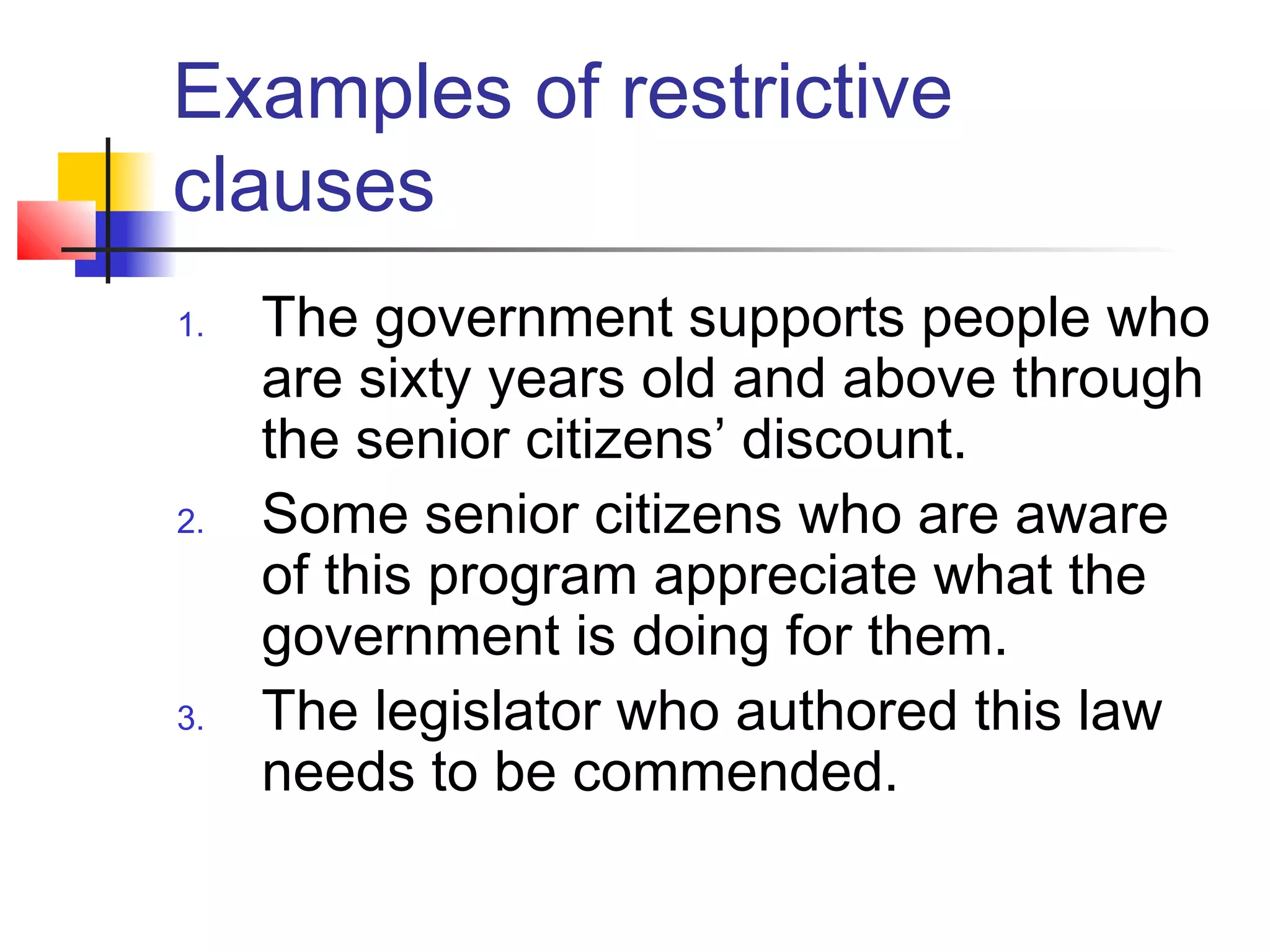 Restrictive and nonrestrictive clauses. | PPT