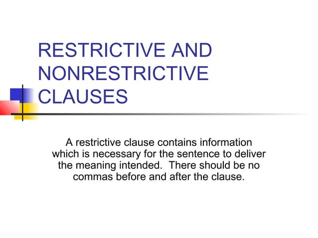 Restrictive and nonrestrictive clauses. | PPT | Publishing Industry ...