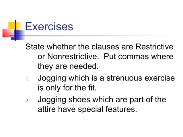 Restrictive and nonrestrictive clauses. | PPT | Publishing Industry ...