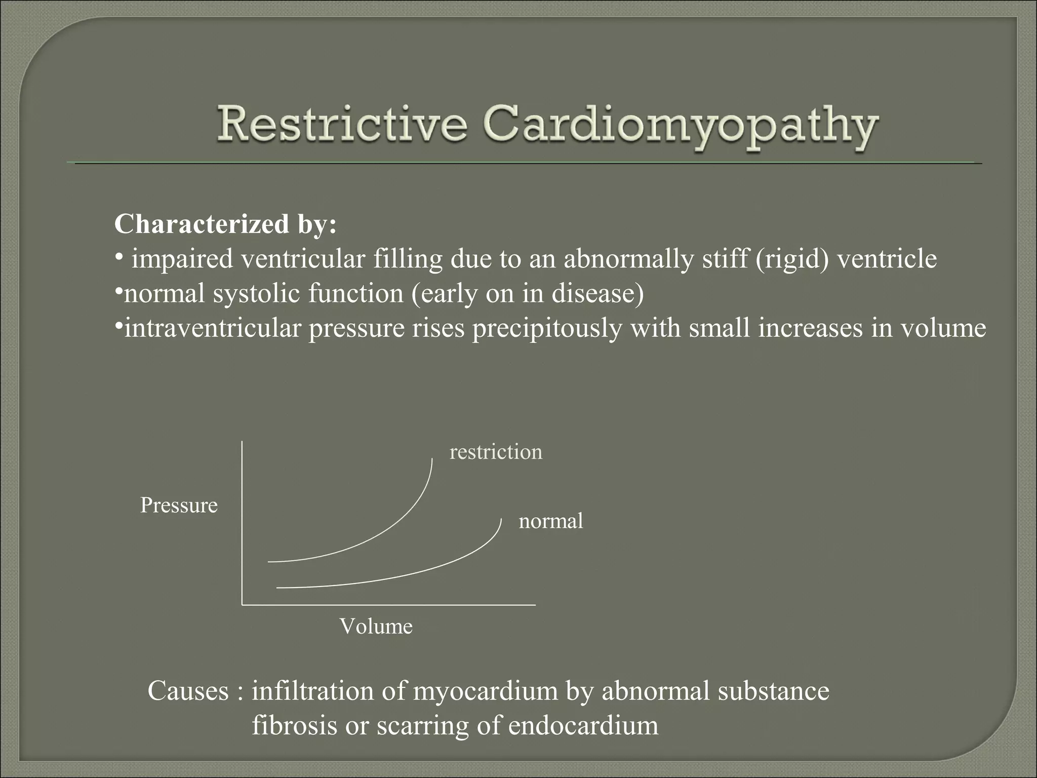 Restrictive cardiomyopathy | PPT
