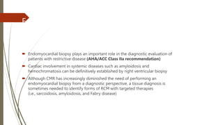 Diagnosis and workup of restrictive cardiomyopathy.pptx