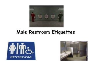 Restroom etiquette by Vinay Kumar Srivastava | PPT