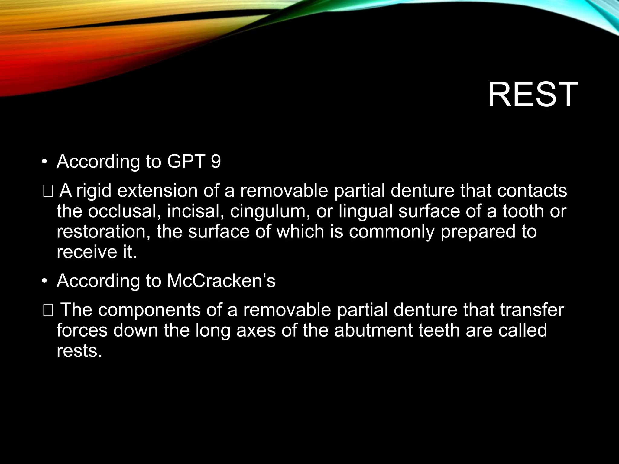 Rests and Rest Seats- prosthodontics. Autosaved pptx | PPTX