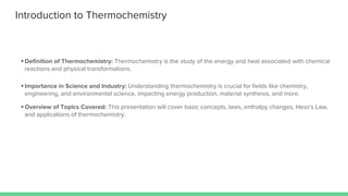 Thermochemistry and its definition including practical application | PPT