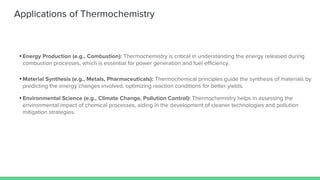 Thermochemistry and its definition including practical application | PPT