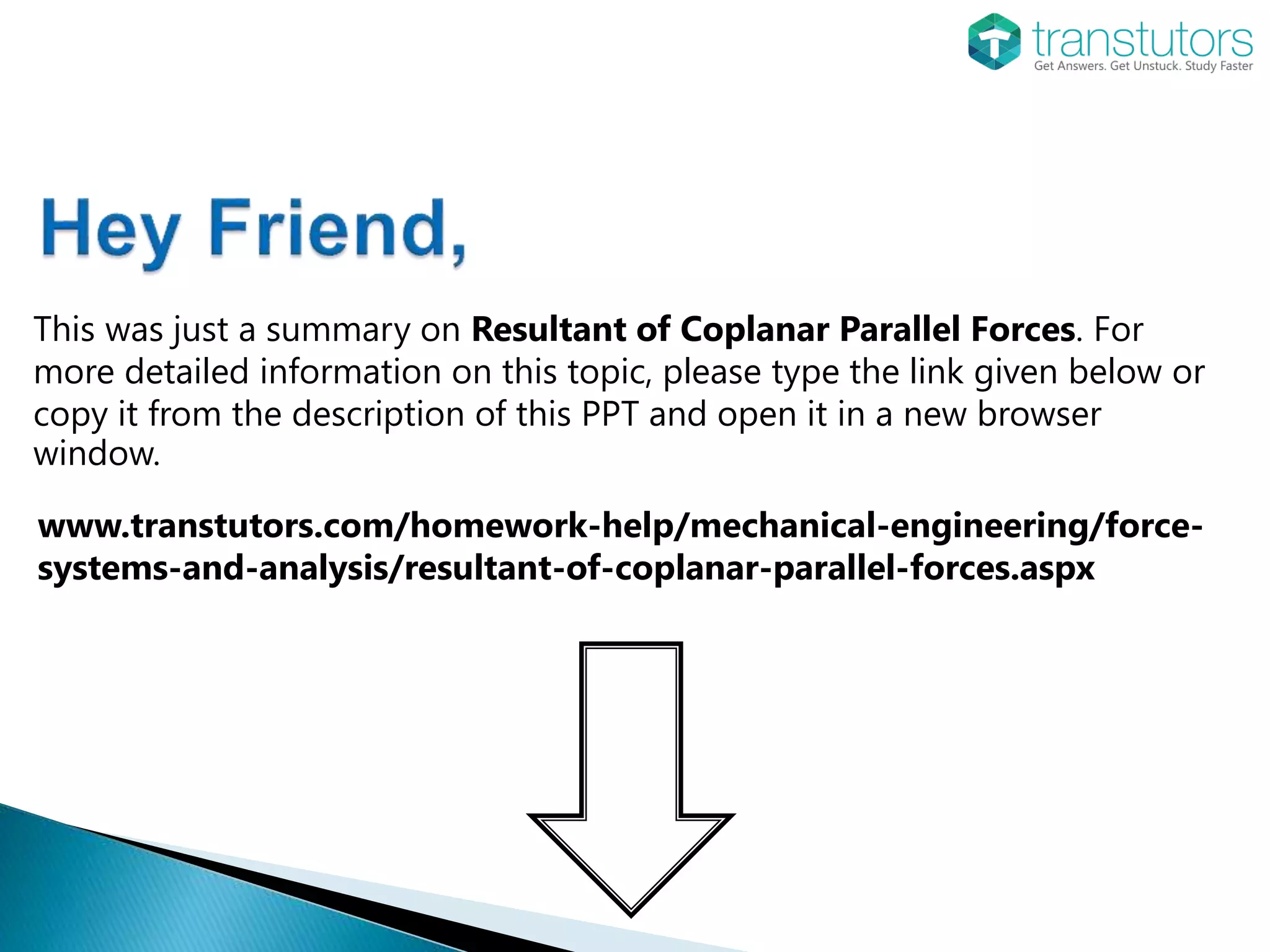 Resultant of Coplanar Parallel Forces | Mechanical Engineering | PPTX