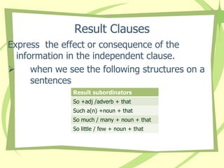 Result clauses purpose clauses | PPTX