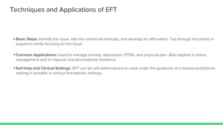 Emotional freedom Technique (EFT): Brief history and development | PPT