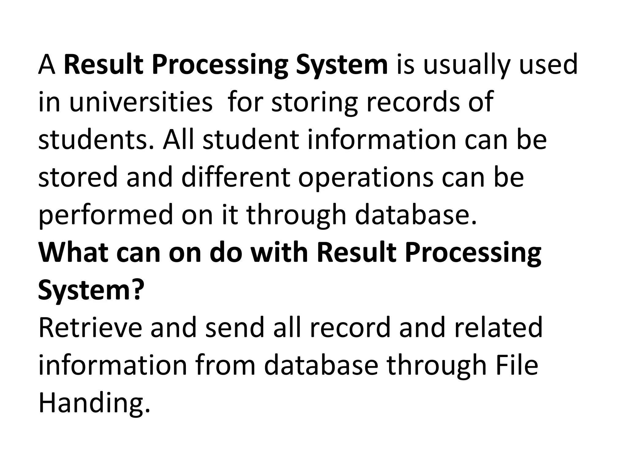Result processing system (Project) | PPTX | Computer Software and Applications | Computing